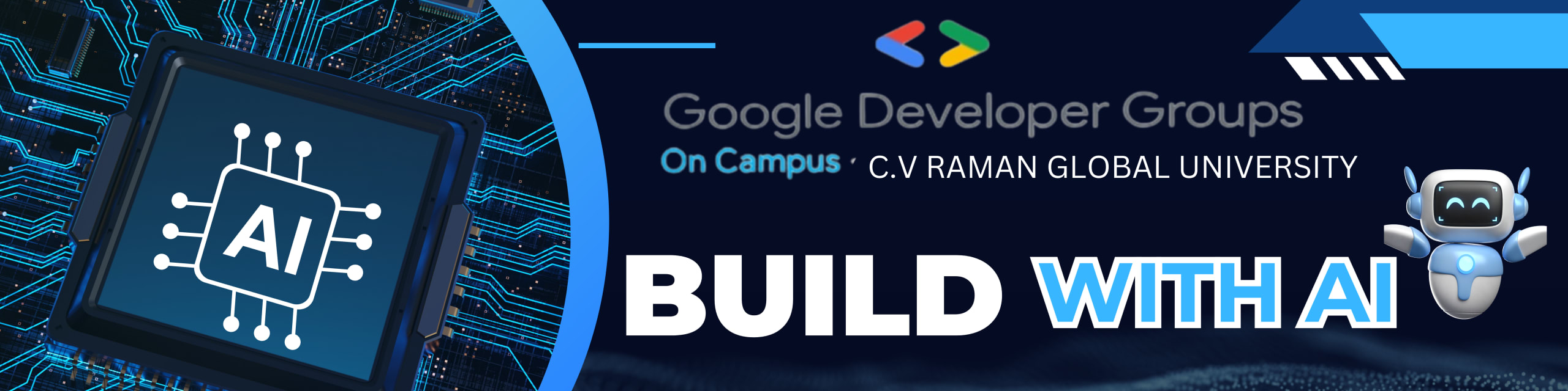 See Build with AI at Google Developer Groups GDG on Campus C. V. Raman Global University ...